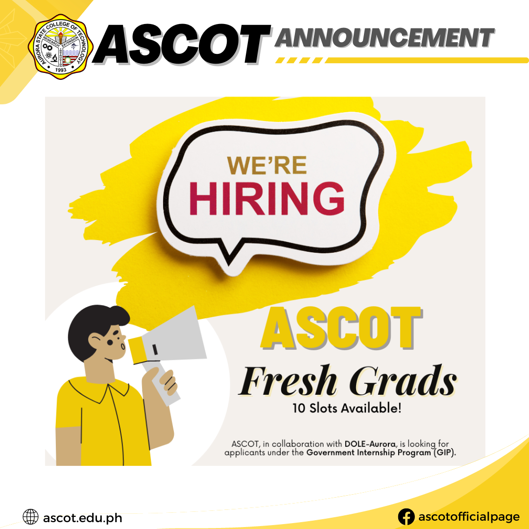 ASCOT | Announcement: ASCOT Fresh Grads! We’re Hiring! - Aurora State ...
